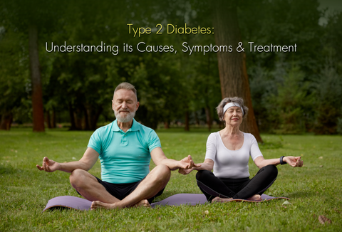 Type 2 Diabetes: Understanding its Causes, Symptoms, and Treatment